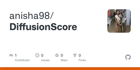 GitHub Anisha DiffusionScore
