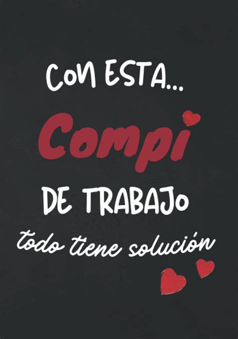 Buy Regalo Compañera Con Esta Compi De Trabajo Detalle Original Para Regalar En Despedida