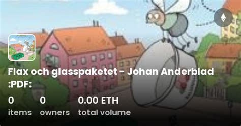Flax Och Glasspaketet Johan Anderblad Pdf Collection Opensea