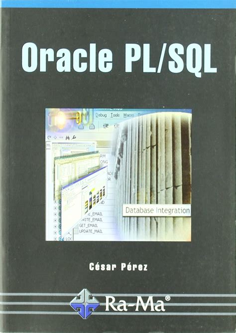 Oracle Pl Sql Pérez López César Garcia Tome Antonio 9788478978465 Books