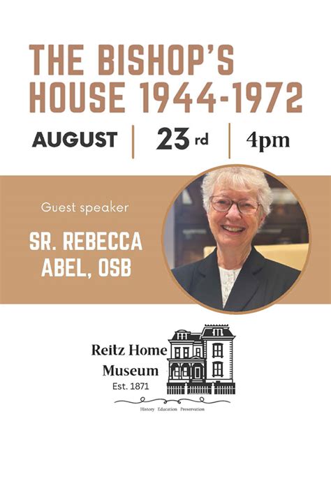 Sister Rebecca Abel To Speak At Reitz Home Museum On August 23