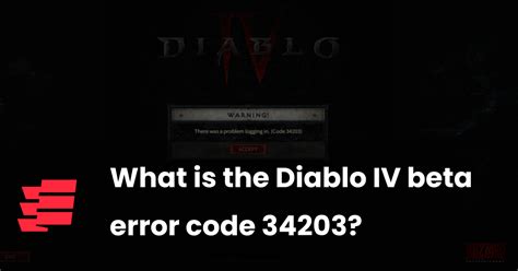 what is the diablo iv beta error code 34203 esports gg