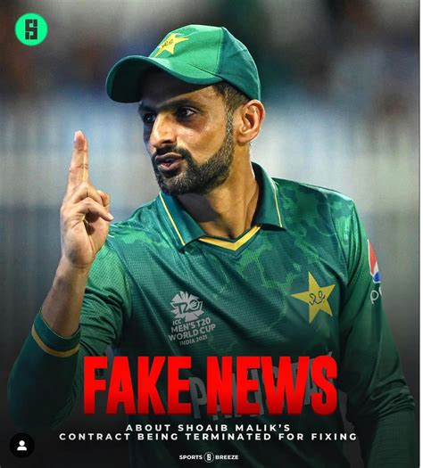 Fake News Shoaib Maliks Bpl Contract Was Not Terminated He Went To