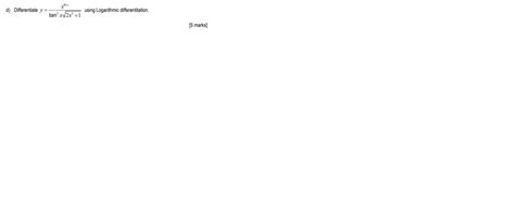 solved xnx d differentiate y using logarithmic