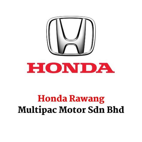 Honda Rawang Multipac Motor Sdn Bhd Rawang