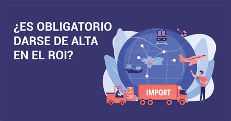 Es Obligatorio Darse De Alta En El ROI INFOFIS