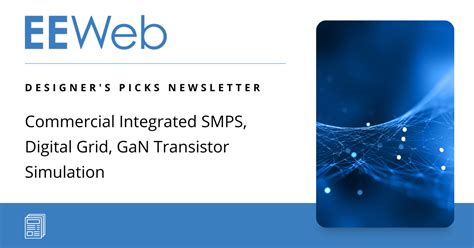 Commercial Integrated Smps Digital Grid Gan Transistor Simulation And
