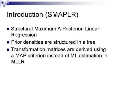 Structural Maximum A Posteriori Linear Regression For Fast