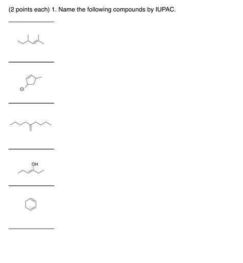 Solved (2 ﻿points each) 1. ﻿Name the following compounds by | Chegg.com