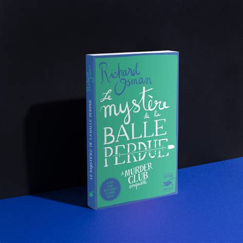 Le Mystère De La Balle Perdue Hachettefr