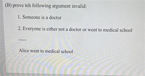 Prove Teh Following Argument Invalid 1 Someone Is A