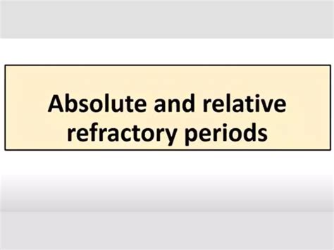 Difference Between Relative And Absolute Refractory Period