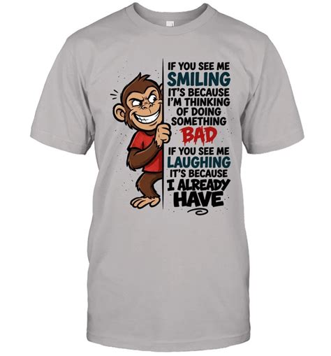 If You See Me Smiling Its Because Im Thinking Of Doing Something Bad