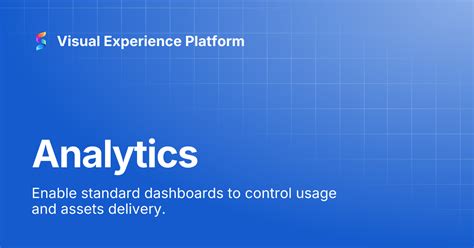 Analytics Visual Experience Platform Analytics Visual Experience Platform