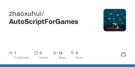 Github Zhaoxuhui Autoscriptforgames