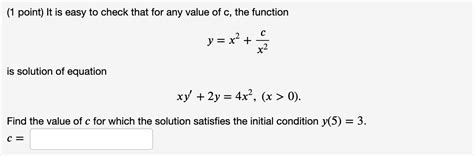 Solved 1 Point It Is Easy To Check That For Any Value Of Chegg