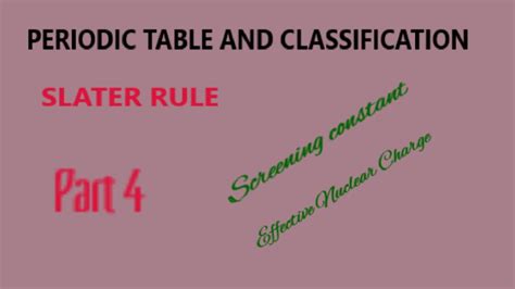 Periodic Table And Classification Slater Rule And Examples Youtube