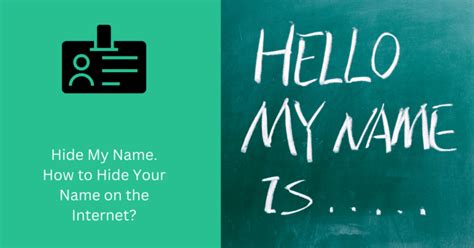 Protect Your Online Privacy Learn How To Hide Your Name On The Internet