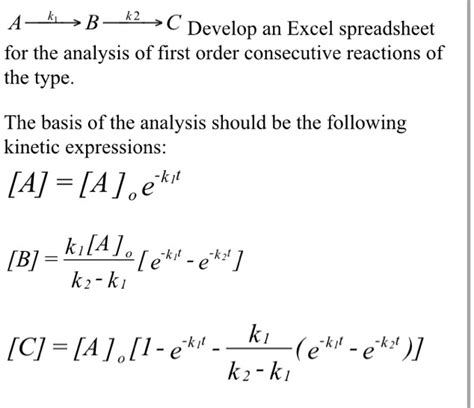A Byb K C Develop An Excel Spreadsheet For The Analysis Of First Order