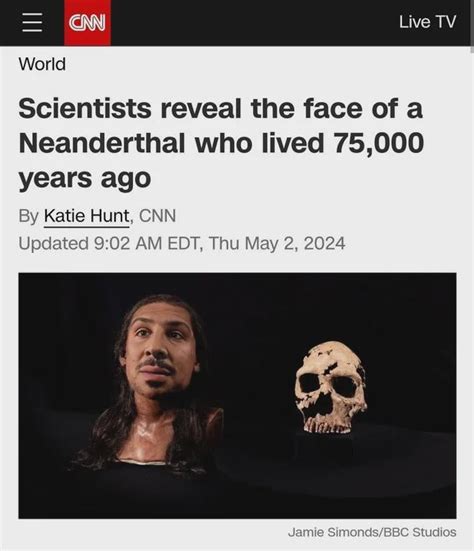 Scientists Reveal The Face Of A Neanderthal Who Lived 75 000 Years Ago