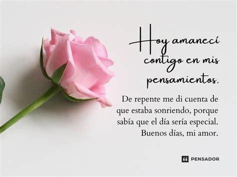 ¡buenos Días Amor 68 Mensajes De Buenos Días Románticos Y Apasionados Pensador
