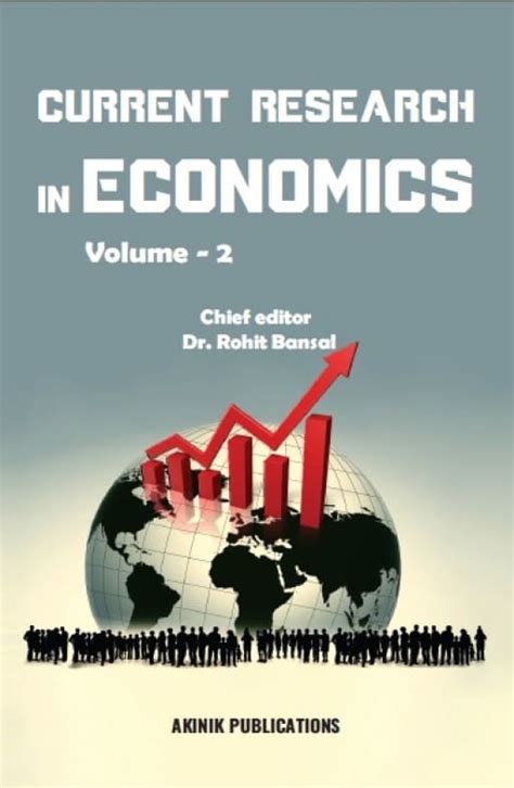 Current Research In Economics Akinik Publications