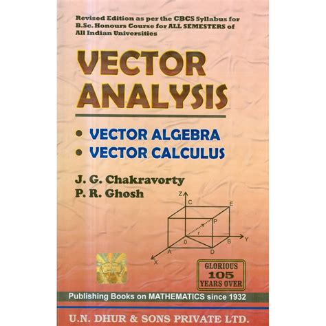 Vector Analysis Vector Algebra And Vector Calculus
