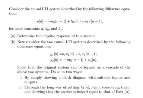 Solved Consider The Causal LTI System Described By The Chegg