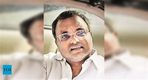 Cbi Karti Petitions Ls Speaker Against Cbi ‘intimidation Chennai