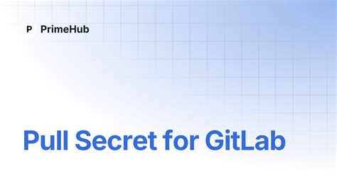 Pull Secret For Gitlab Primehub