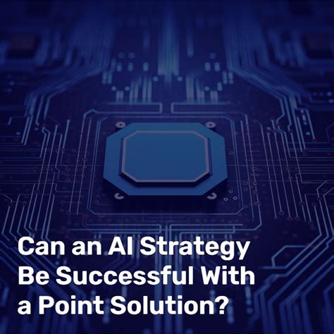 Aidoc On Linkedin Can An Ai Strategy Be Successful With A Point Solution Healthcare Ai