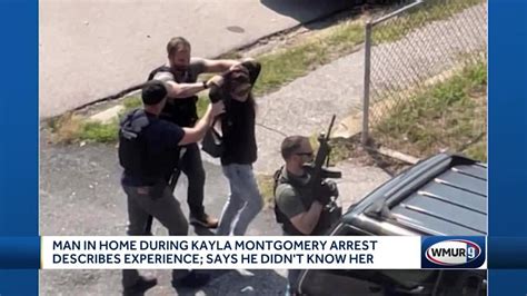 Man In Home During Kayla Montgomerys Arrest Describes Experience