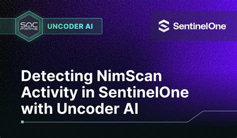 detecting nimscan activity in sentinelone with uncoder ai soc prime