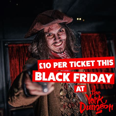 Black Friday Offers The York Dungeon