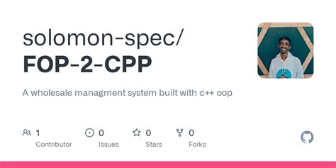 Github Solomon Specfop 2 Cpp A Wholesale Managment System Built With C Oop