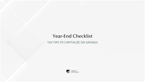 Year End Checklist Tax Tips To Capitalize On Saving Crewe Advisors