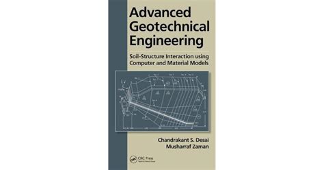 Advanced Geotechnical Engineering Soil Structure Interaction Using