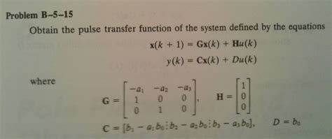 Solved Problem B 5 15 Obtain The Pulse Transfer Function Of