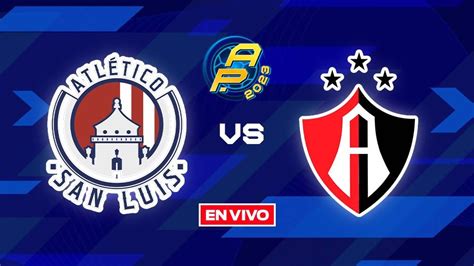 Atlético San Luis Vs Atlas En Vivo Jornada 7 Apertura 2023 Liga Mx