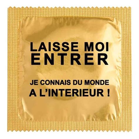 Préservatif Laisse Moi Entrer Capote Humoristique