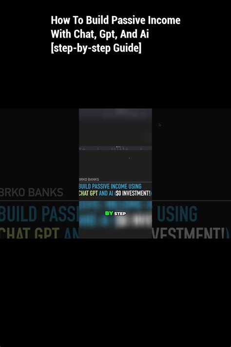How To Build Passive Income With Chat Gpt And Ai Step By Step Guide Ai Breakthrough