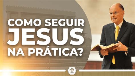Como Seguir Jesus Na Pr Tica Bispo Macedo Templo De Salom O Youtube