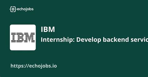 Ibm Is Hiring Internship Develop Backend Services For Web Pages Mwx Machine Learning