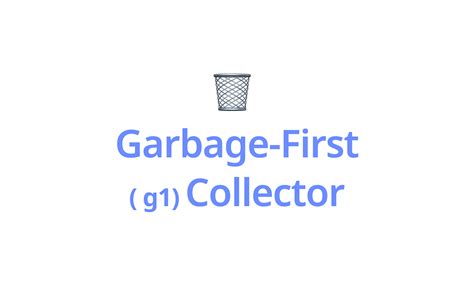 Deep Dive Into The Garbage First Collector By Gyeongsun Sunny Park