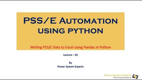 Farhan Mujeeb On Linkedin Psse Automation Using Python Lecture 05
