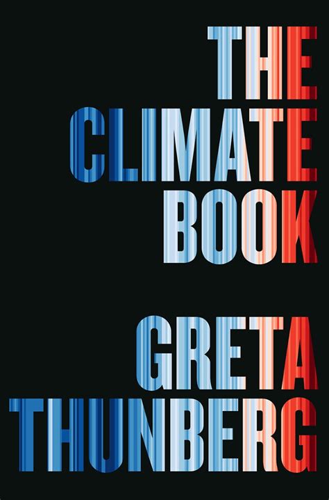 Greta Thunberg On Climate Solutions And More Books In Brief