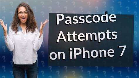 How Many Passcode Attempts On IPhone 7 YouTube