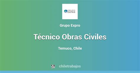 Técnico Obras Civiles Temuco Chiletrabajos