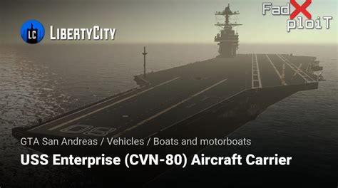 USS Enterprise CVN 80 Aircraft Carrier For GTA San Andreas