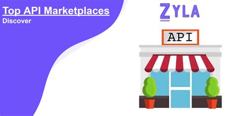 Discover The Top Api Marketplaces Zyla Api Hub Blog
